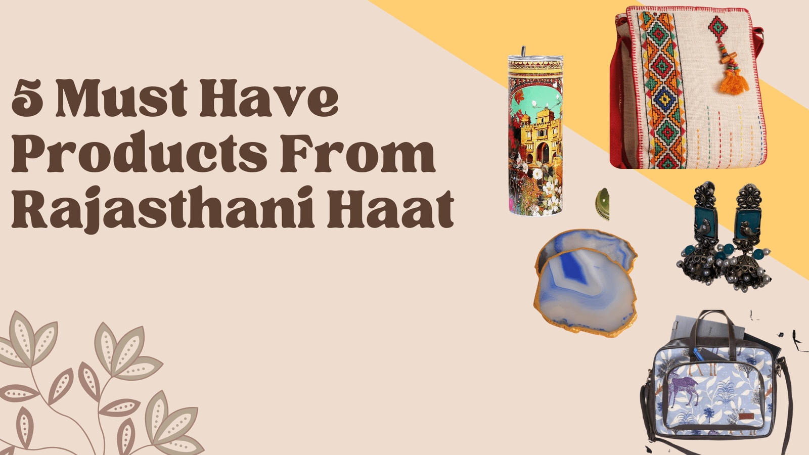 5 Must Have Finds From Rajasthani Haat